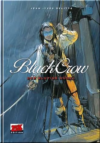 Jean-Yves Delitte: Black Crow - 1. Der blutige Hügel - Comic-Couch.de