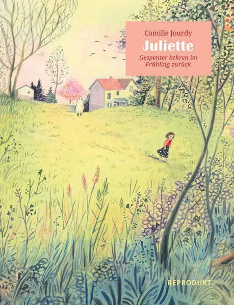 Camille Jourdy: Juliette - Gespenster kehren im Frühling zurück - Comic ...